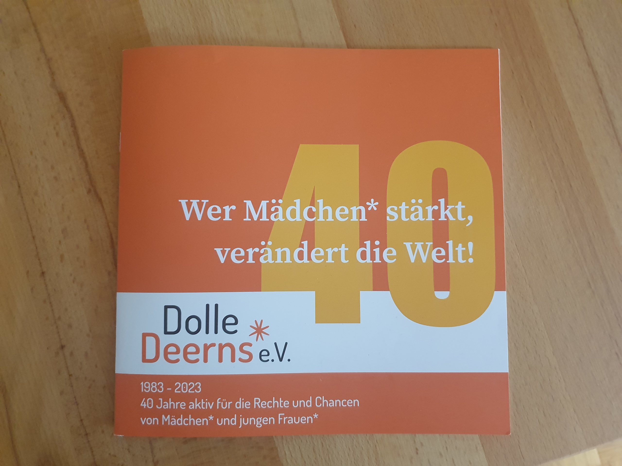 Texte für die Jubiläumsbroschüre der Dollen Deerns* - Andrea Sievers